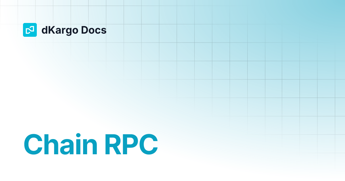 Chain RPC | dKargo Docs